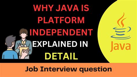 Why Java Is Platform Independent Java Is Platform Independent