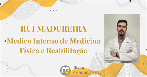 rui lopes madureira clínica medigaia