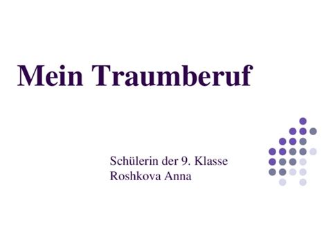 Mein Traumberuf Немецкий язык Презентации 9 класс