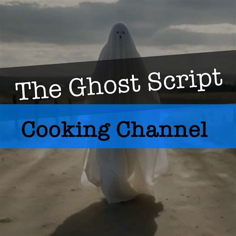 The Ghost Script Youtube