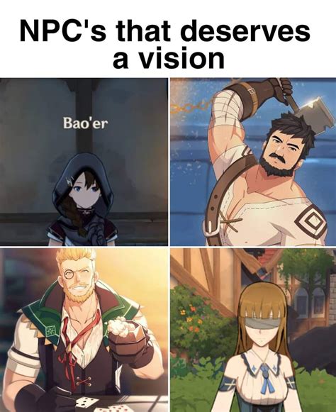 Npcs That Deserve A Vision Genshin Impact Know Your Meme