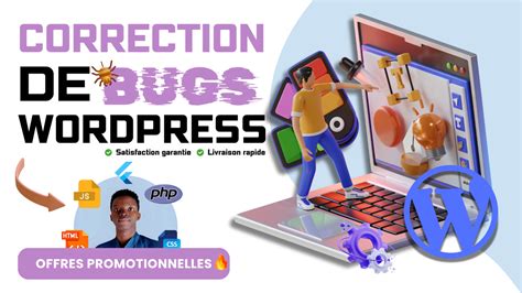Je Vais Corriger Vos Problèmes Et Bugs Sur Votre Site Wordpress Par Sixtedev