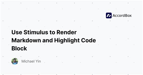 Use Stimulus To Render Markdown And Highlight Code Block