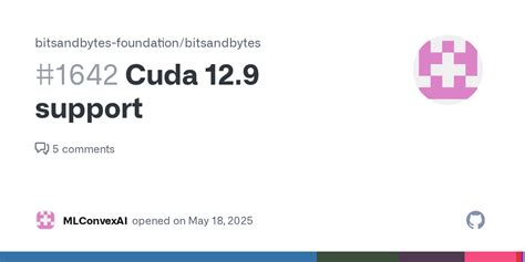 Cuda 129 Support · Issue 1642 · Bitsandbytes Foundationbitsandbytes
