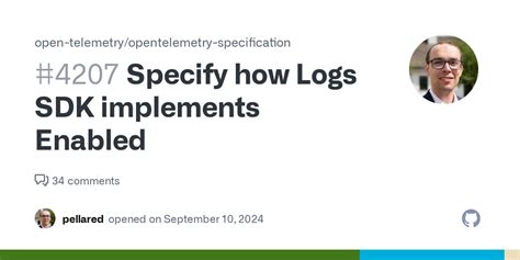 Specify How Logs Sdk Implements Enabled · Issue 4207 · Open Telemetry