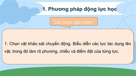 Giáo án điện Tử Vật Lí 10 Kết Nối Bài 20 Một Số Ví Dụ Về Cách Giải Các Bài Taons Thuộc Phần