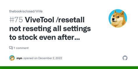 Vivetool Resetall Not Reseting All Settings To Stock Even After Reboot · Issue 75
