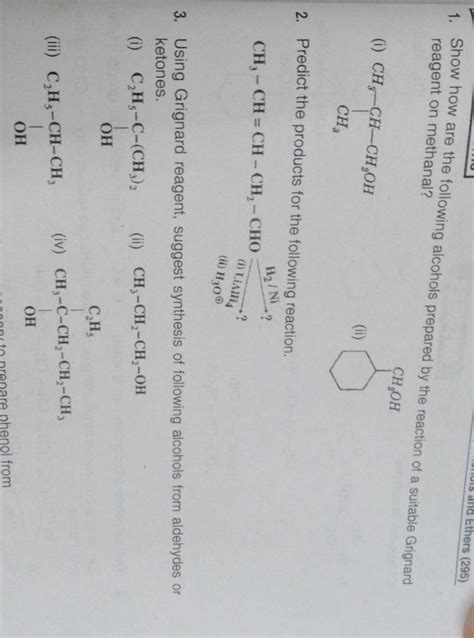 Predict The Products For The Following Reaction Ch3 −ch Ch−ch2 −cho I