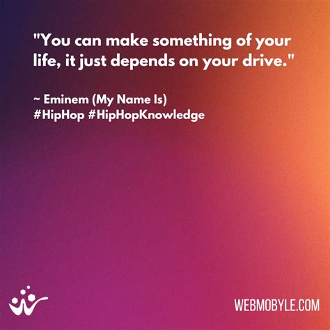 Webmobyle On Linkedin Life Drive Hiphop Hiphopknowledge