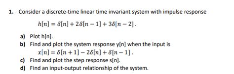 consider a discrete time linear time invariant system