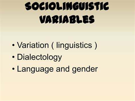 Languagedialect And Variation Sociolinguistic Pptx