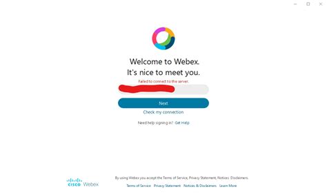 Webex Failed To Connect To Server Cisco Community