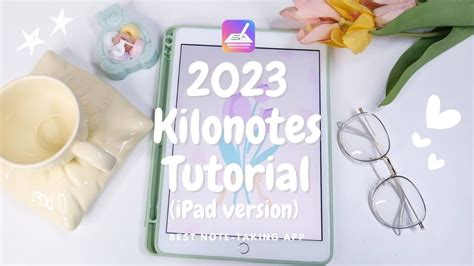 2023 Kilonotes Tutorial And Walkthrough Best Note Taking App For Ipad Notetaking Digitalnotes