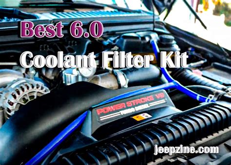 Best 6 0 Coolant Filter Kit Review