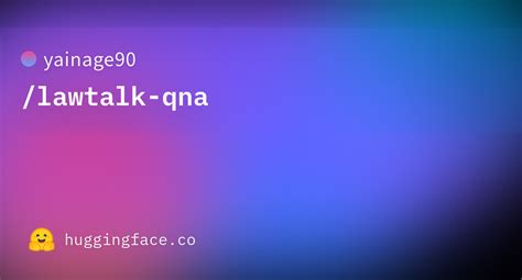 Yainage Lawtalk Qna Datasets At Hugging Face