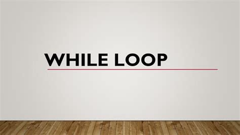 Whileloop 161225171903pdf