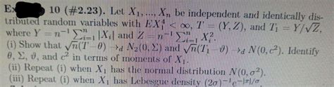Solved Ex 10223 Let X1xn Be Independent And