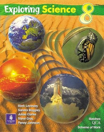 Exploring Science QCA Pupils Book Year 8 Second Edition Paper EXPLORING SCIENCE M Levesley
