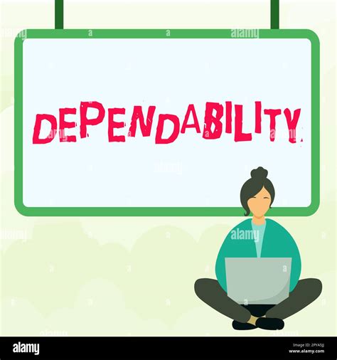 Hand Writing Sign Dependability Business Concept Capable Of Being