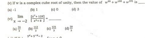 V If W Is A Complex Cube Root Of Unity Then The Value Of W W W