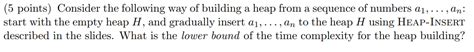 5 points consider the following way of building a