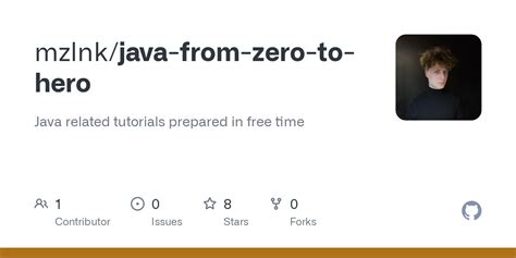 GitHub Mzlnk Java From Zero To Hero Java Related Tutorials Prepared In Free Time