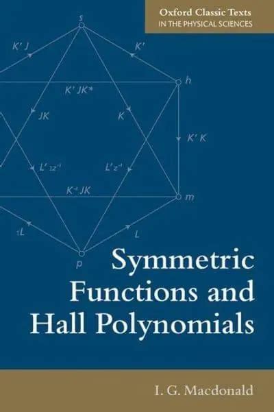 Symmetric Functions And Hall Polynomials I G Macdonald 9780198739128 Blackwell S