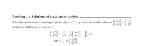 Solved Problem Solutions Of State Space Models Solve The Chegg