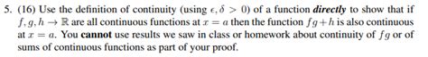 Solved 16 Use The Definition Of Continuity Using ϵ δ 0
