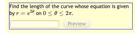 Solved Find The Length Of The Curve Whose Equation Is Given Chegg