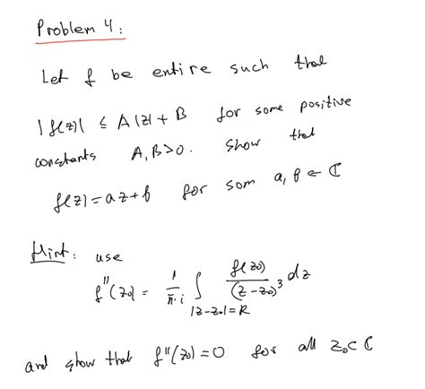 Solved Problem Let F Be Entire Such Tral F Z Az B Chegg