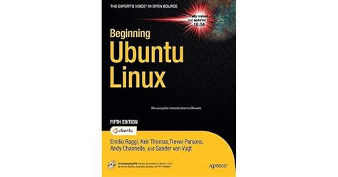 Beginning Ubuntu Linux Book DVD Package By Emilio Raggi