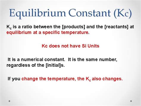 The Equilibrium Constant Kc Lesson Outline The Equilibrium
