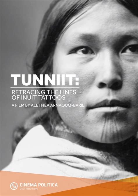 Tunniit Retracing The Lines Of Inuit Tattoos Stream