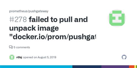 Failed To Pull And Unpack Image Prompushgatewayv091
