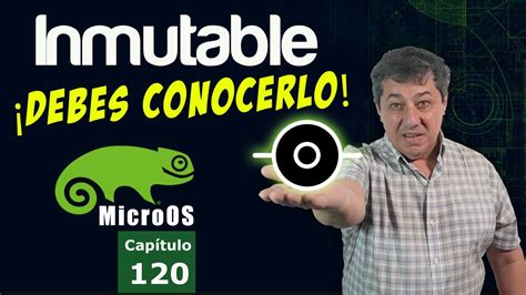 Opensuse Microos ¿el Mejor Inmutable Disponible Youtube