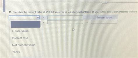 Solved Calculate The Present Value Of The Following Future Chegg
