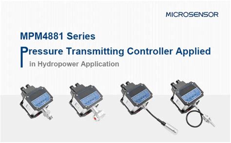 Mpm4881 Series Pressure Transmitting Controller Applied In Hydropower