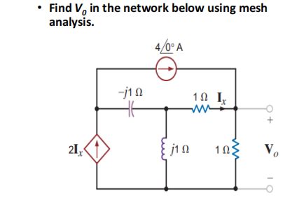 Solved Find V In The Network Below Using Mesh Analysis Chegg