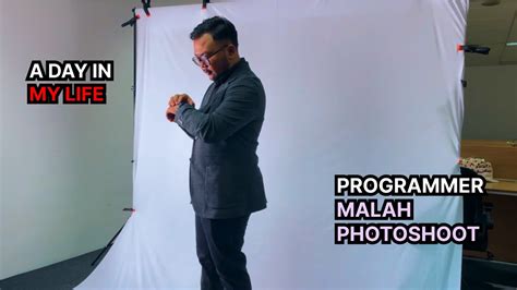 Programmer Jadi Model A Day In My Life Youtube