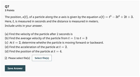 Solved The Position S T Of A Particle Along The X Axis Is