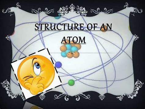 Structure Of Atom Ppt Ppt