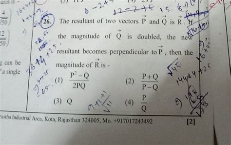 26 the resultant of two vectors p and q is r the magnitude of q is d
