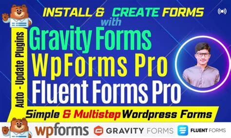 Create Forms Using Wpforms Pro Gravity Forms Or Fluent Froms Pro By