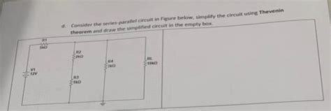 Solved D Consider The Series Parallel Circuit In Figure Chegg