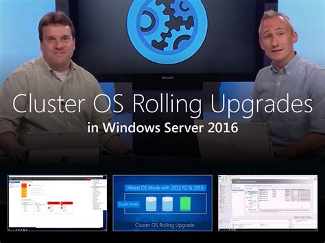 Microsoft Mechanics Podcast Introducing Cluster OS Rolling Upgrades In Windows Server