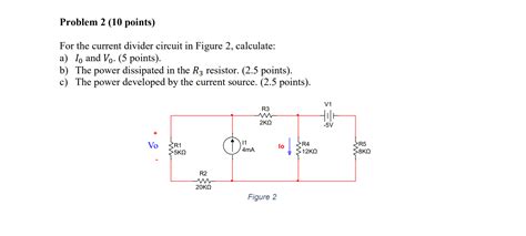 Solved For The Current Divider Circuit In Figure 2