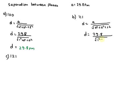 Solved Calculate The D Spacing For The 110 Set Of Planes Of A