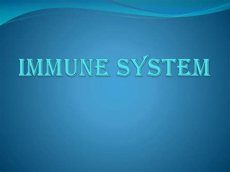Ppt Immune System Powerpoint Presentation Free Download Id 8997723