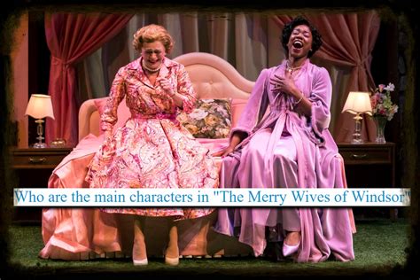 The Merry Wives Of Windsor Summary Characters Themes And Symbols
